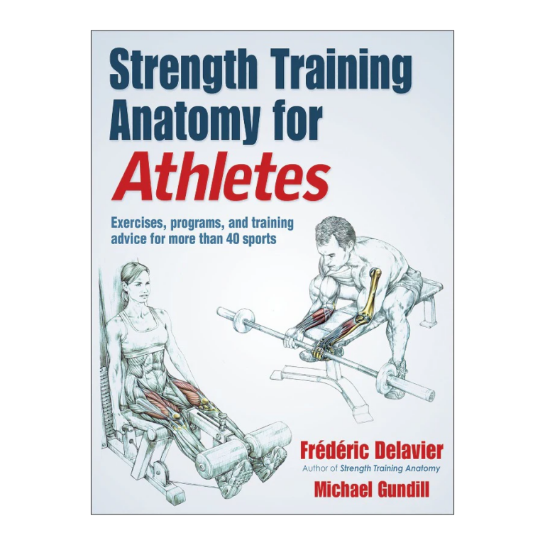 Strength Training Anatomy for Athletes - Vaxtarvörur